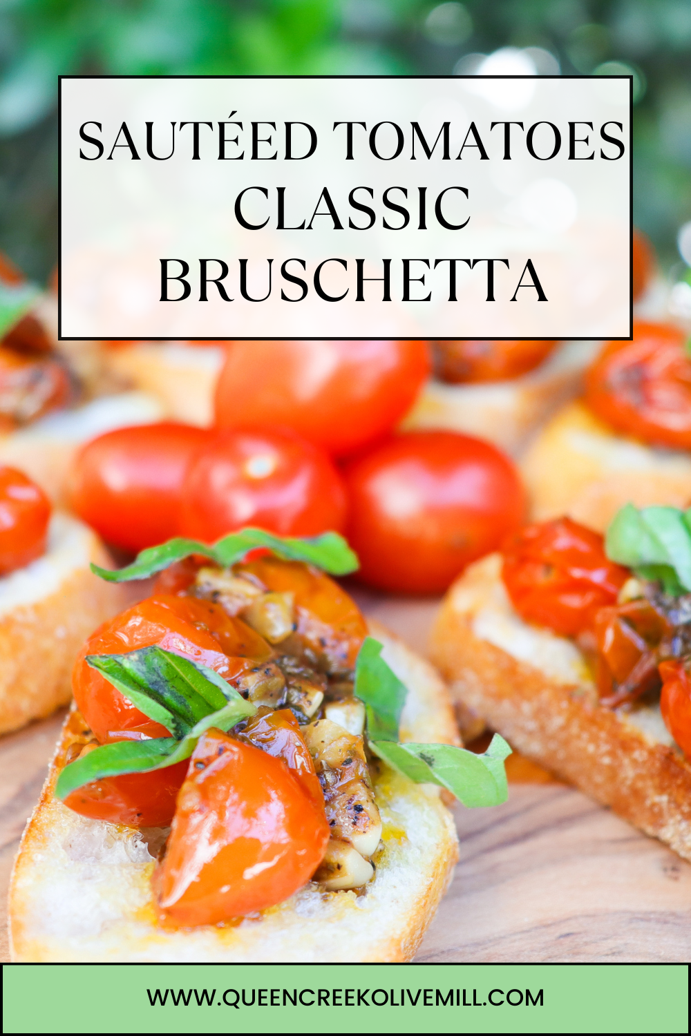Sautéed Cherry Tomato Bruschetta